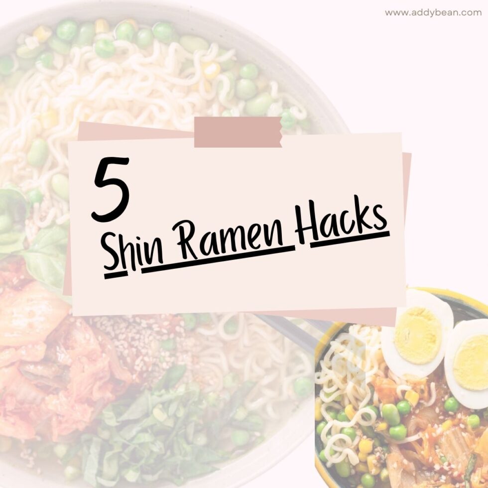 The Ultimate Shin Ramen Hacks | The Addy Bean